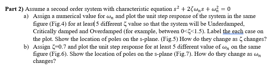 Solved Part 2) Assume a second order system with | Chegg.com