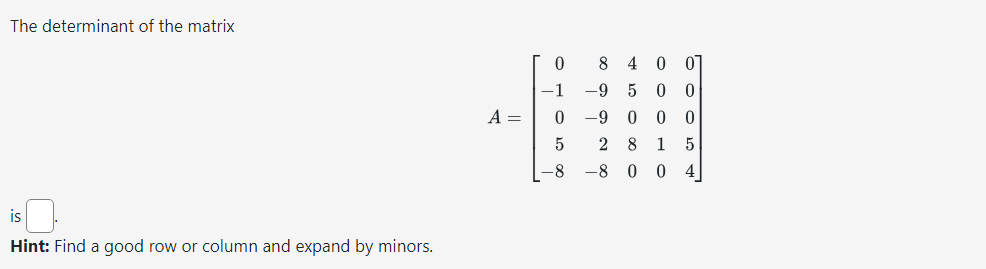 Solved The determinant of the matrix | Chegg.com