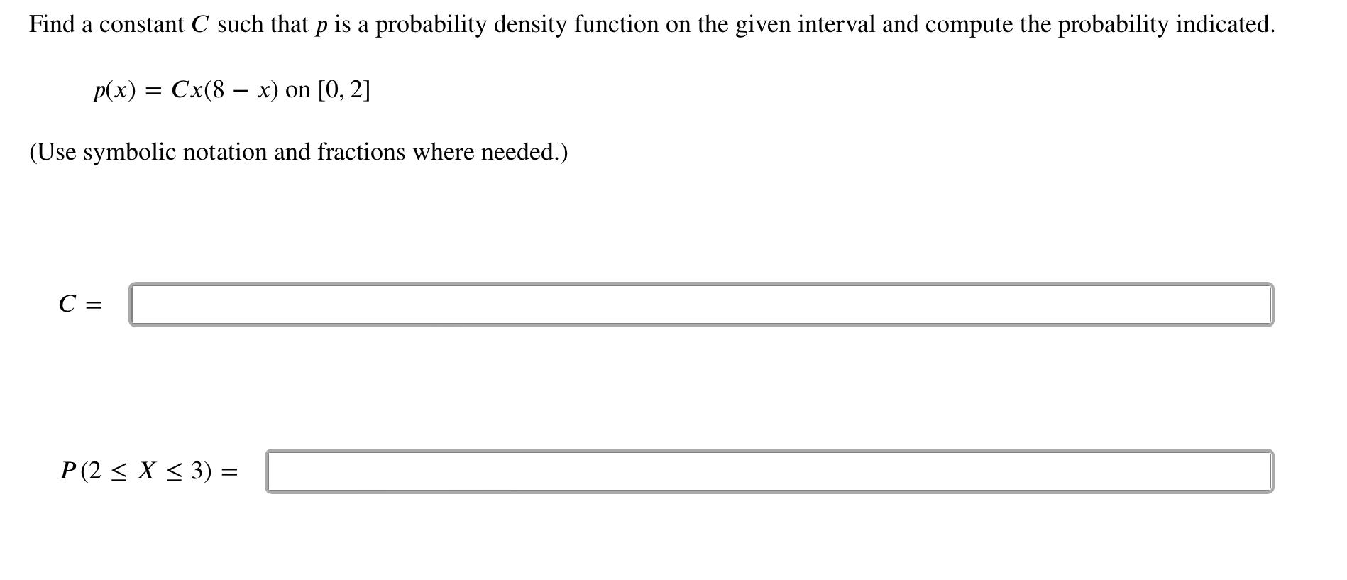 Solved Find a constant C such that p is a probability | Chegg.com
