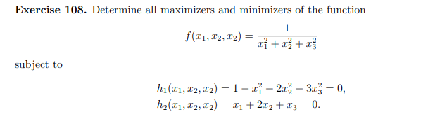 Solved Exercise 108. Determine all maximizers and minimizers | Chegg.com