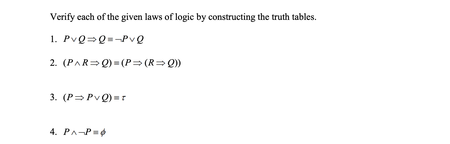 Solved Verify each of the given laws of logic by | Chegg.com