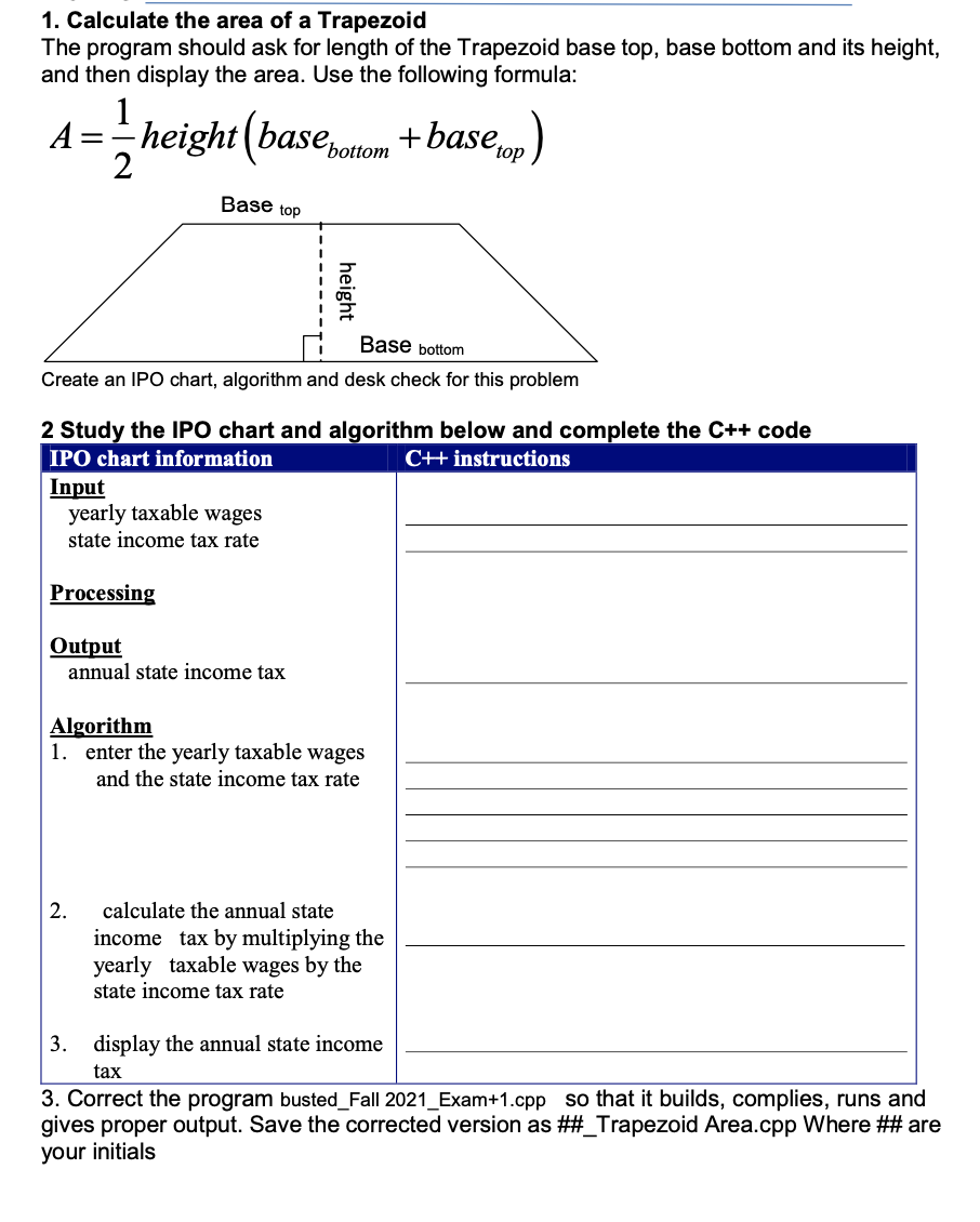 Solved 1. Calculate the area of a Trapezoid The program | Chegg.com