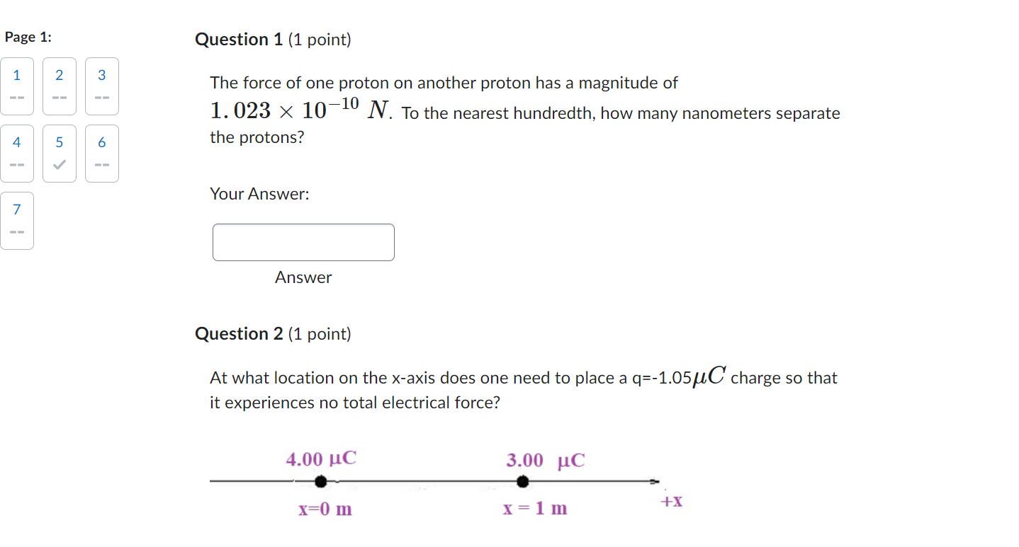 Solved Page 1: Question 1 (1 point) The force of one proton | Chegg.com