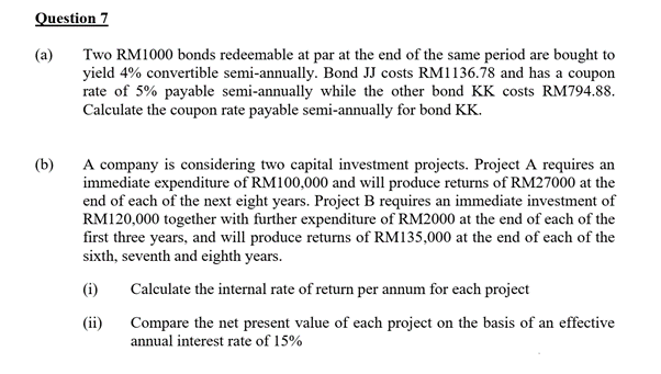 Solved Question 7(a) ﻿Two RM1000 ﻿bonds redeemable at par at | Chegg.com