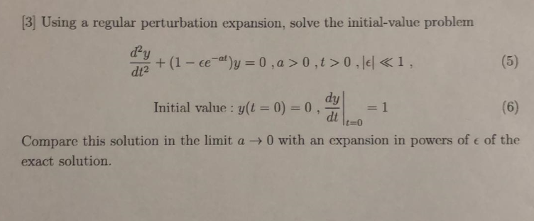 [3] Using a regular perturbation expansion, solve the | Chegg.com