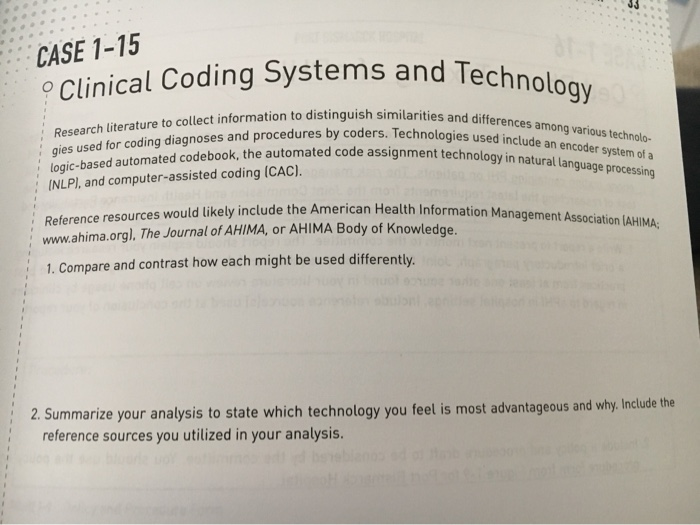 CASE 1-15 Clinical Coding Systems and Technology | Chegg.com