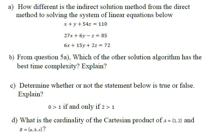 Solved a) How different is the indirect solution method from | Chegg.com