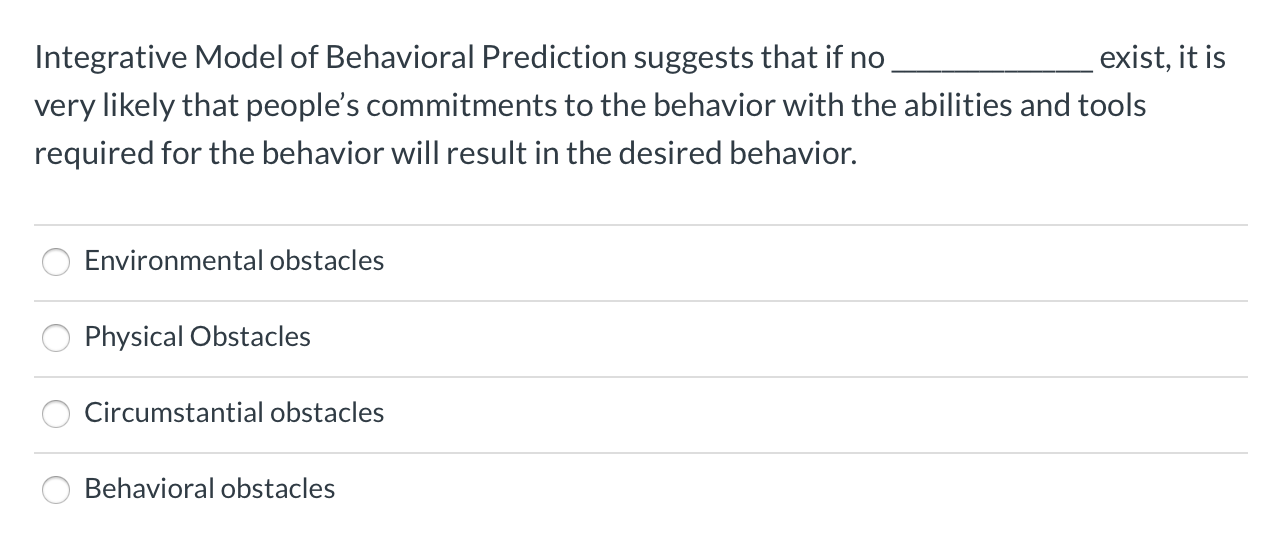 Solved Integrative Model of Behavioral Prediction suggests | Chegg.com