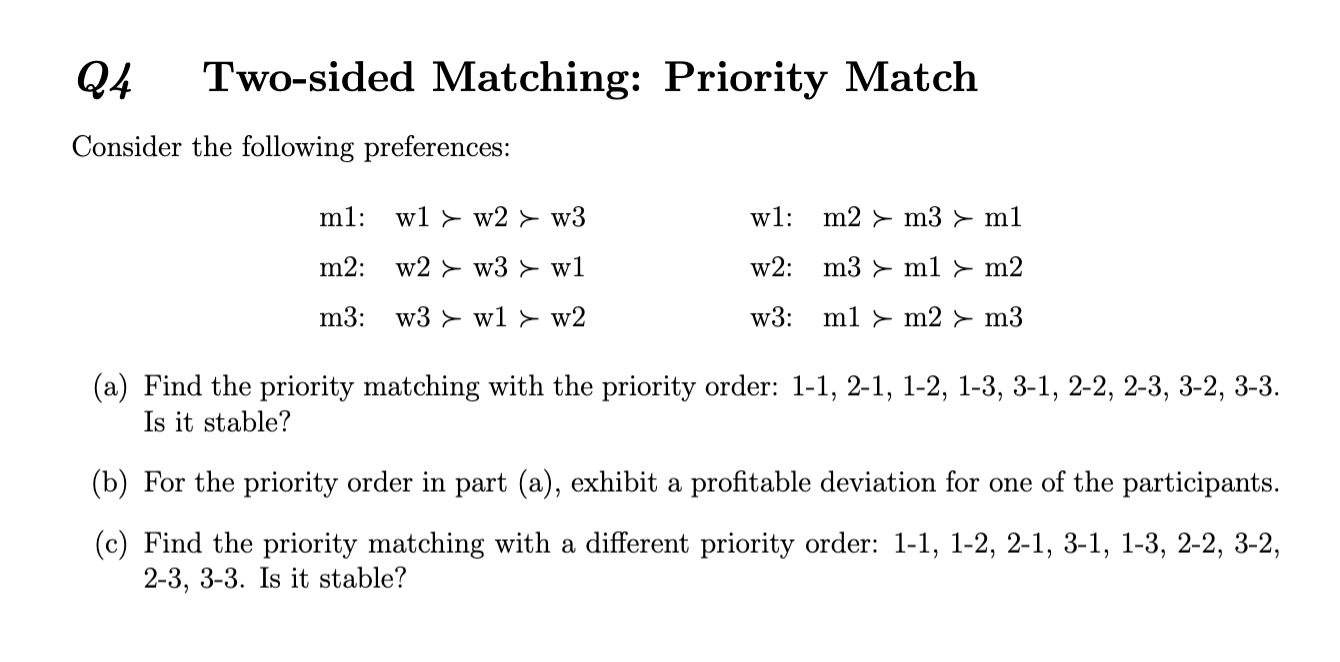 Solved Q4 Two-sided Matching: Priority Match Consider the | Chegg.com