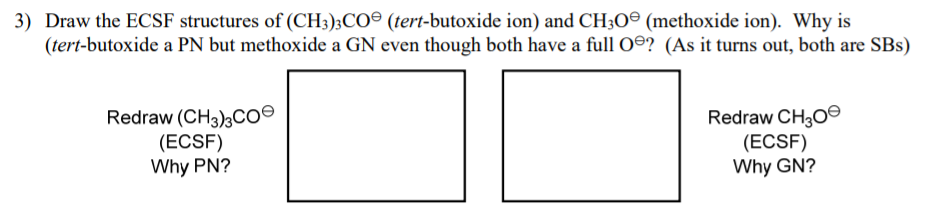 Solved 3) Draw the ECSF structures of (CH3)3COº | Chegg.com