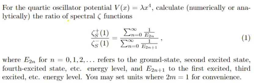 Solved For the quartic oscillator potential V(x)=λx4, | Chegg.com