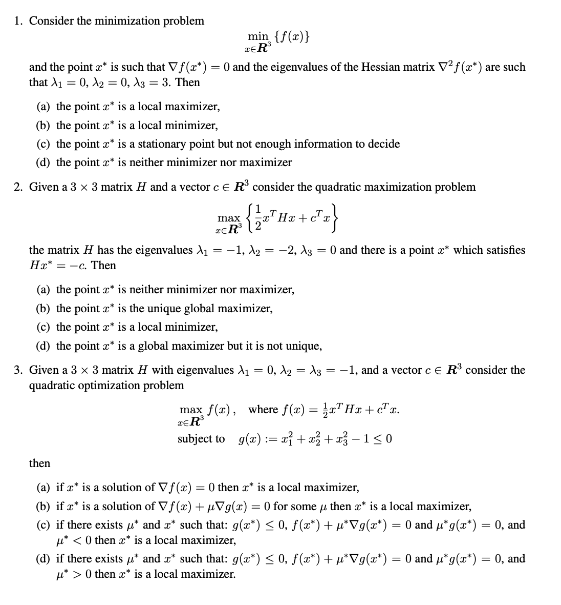 Solved 1. Consider the minimization problem minx∈R3{f(x)} | Chegg.com