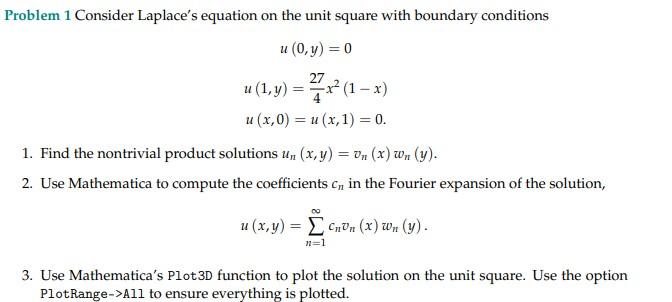 Solved roblem 1 Consider Laplace's equation on the unit | Chegg.com