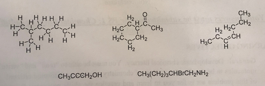 Solved CH3 H2 CH2 H2C H2 2 CH3(CH2)3CHBrCH2NH2 CH3CCCH20H | Chegg.com