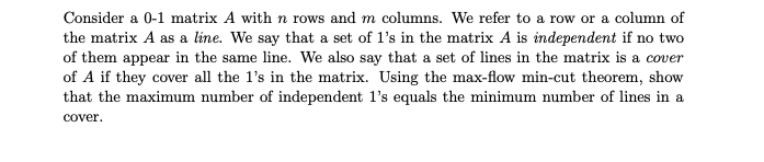 Consider a 0-1 matrix A with n rows and m columns. We | Chegg.com