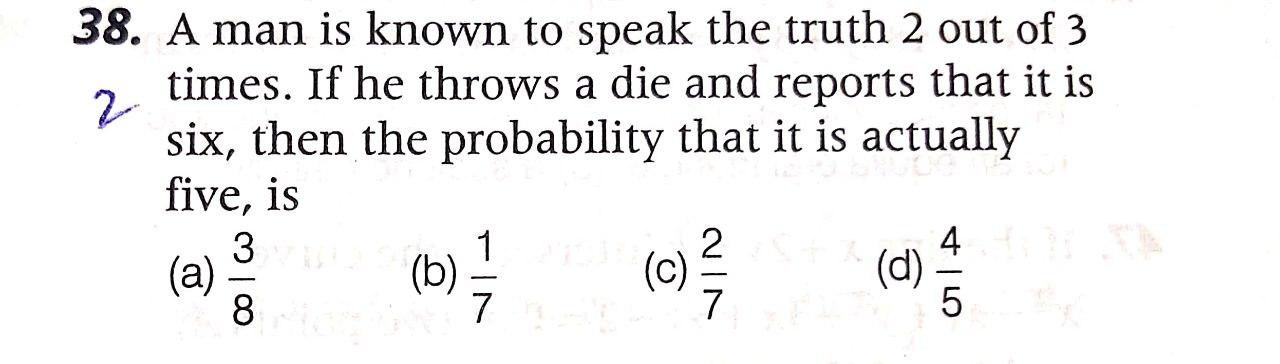 Solved 2 38. A man is known to speak the truth 2 out of 3 | Chegg.com
