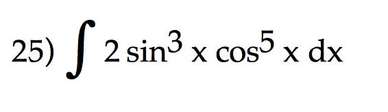 Solved Ti/2 44) cos23x sin33x dx 0 25)2 sin3 x cos3 x dx | Chegg.com