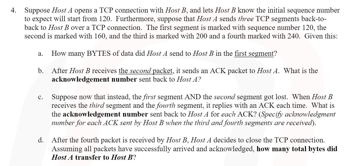 Solved 4 Suppose Host A Opens A Tcp Connection With Host B 7452