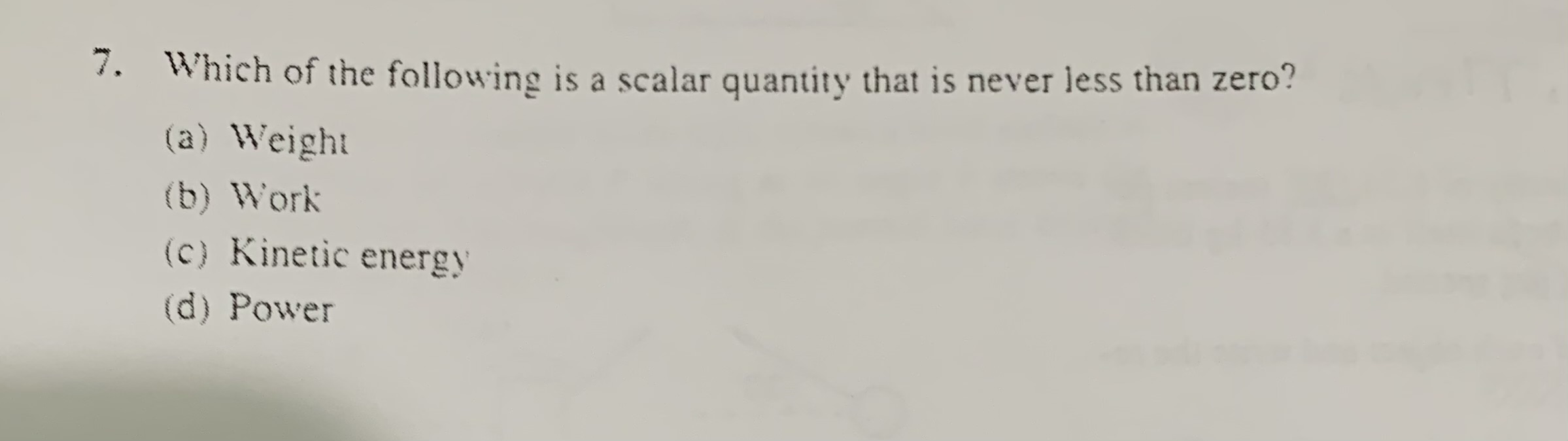 Solved 7. Which of the following is a scalar quantity that | Chegg.com