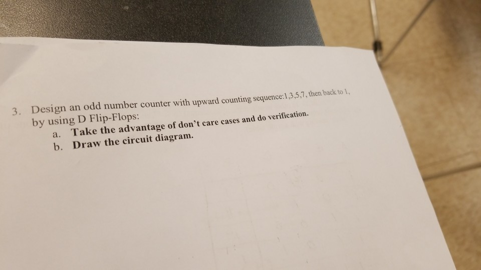 Solved 3. Design an odd number counter with upward counting | Chegg.com