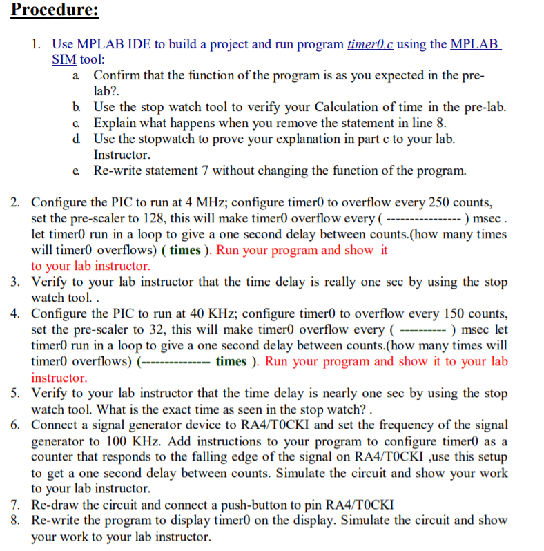 Procedure: 1. Use MPLAB IDE to build a project and | Chegg.com