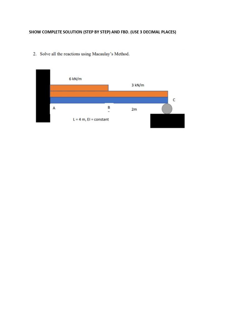 Solved SHOW COMPLETE SOLUTION (STEP BY STEP) AND FBD. (USE 3 | Chegg.com