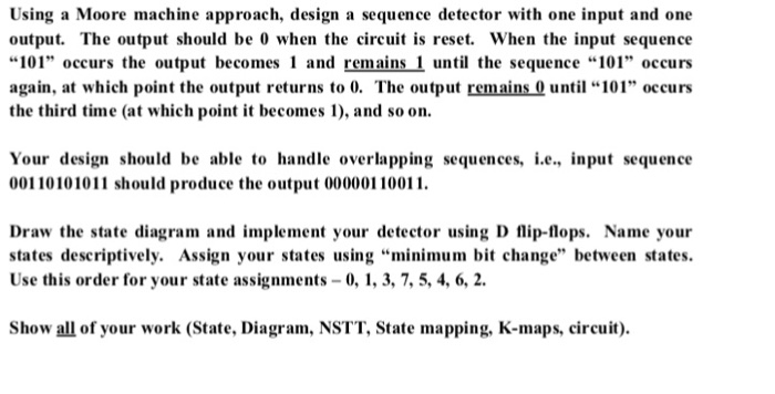 Solved Using A Moore Machine Approach Design A Sequence 9315