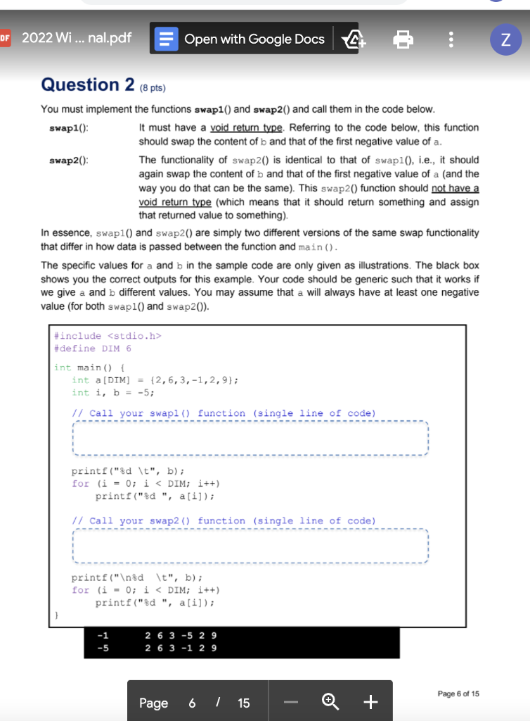 Solved Question 2 (8 pts) You must implement the functions | Chegg.com