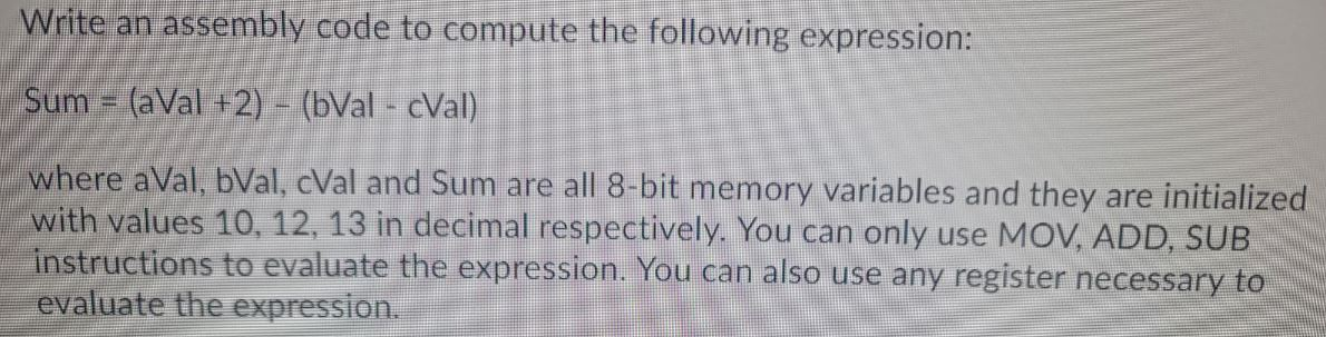 Write an assembly code to compute the following | Chegg.com