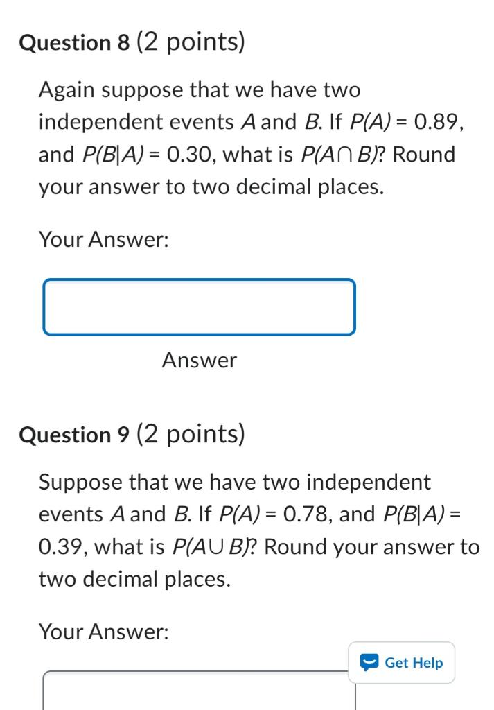 Solved Again suppose that we have two independent events A | Chegg.com