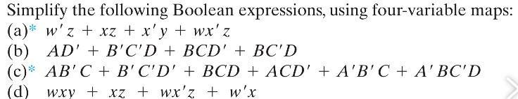 Solved Simplify the following Boolean expressions, using | Chegg.com