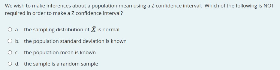 Solved We wish to make inferences about a population mean | Chegg.com