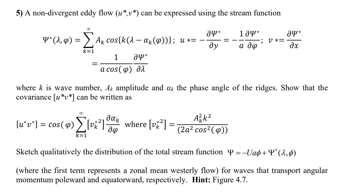 Solved A non-divergent eddy flow (u*,v*) ﻿can be expressed | Chegg.com