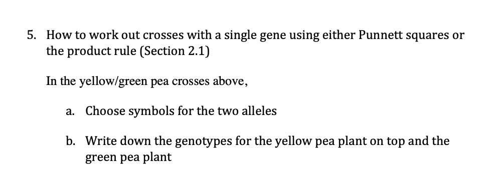 Solved 5. How to work out crosses with a single gene using | Chegg.com