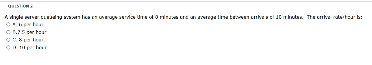 Solved A single server queueing system has an average | Chegg.com