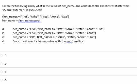 Solved Given the following code, what is the value of | Chegg.com