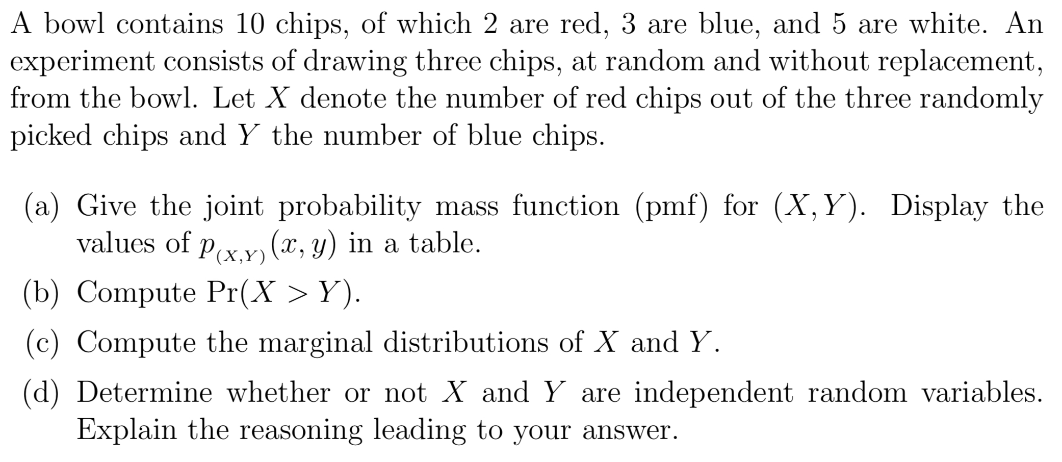 Solved A bowl contains 10 ﻿chips, of which 2 ﻿are red, 3 | Chegg.com
