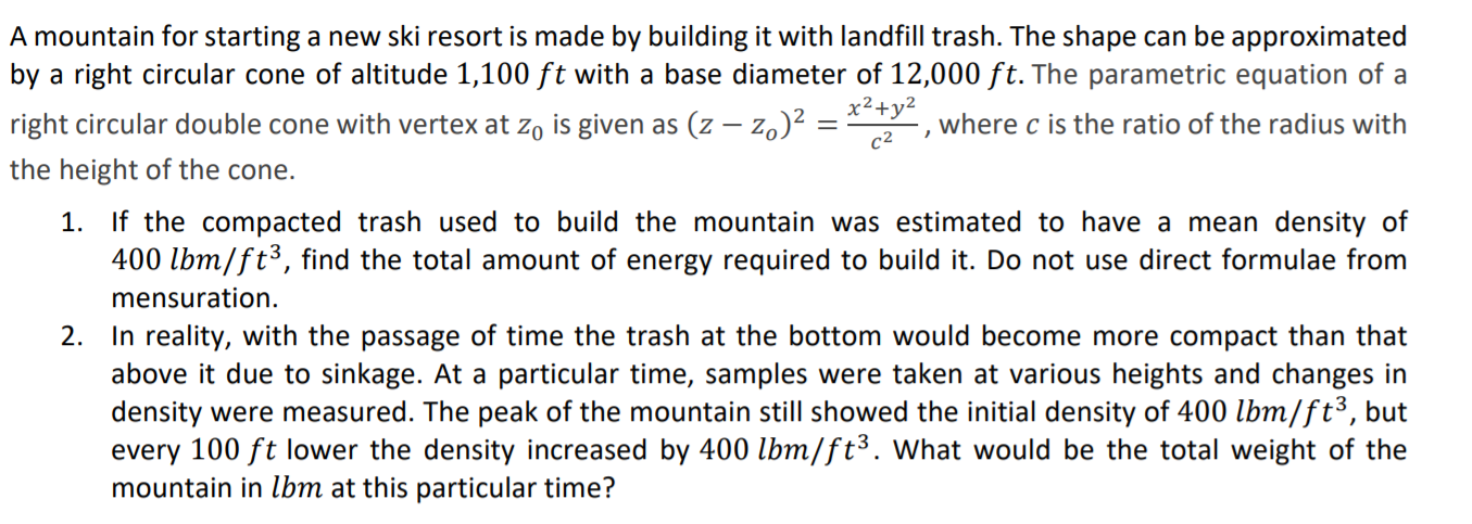 Solved A mountain for starting a new ski resort is made by | Chegg.com