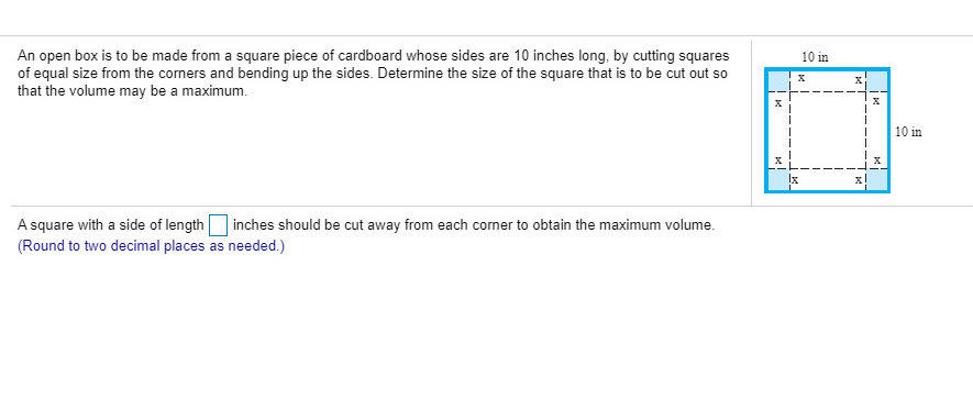 Solved An open box is to be made from a square piece of | Chegg.com