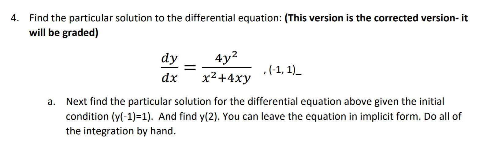 Solved 4. Find the particular solution to the differential | Chegg.com