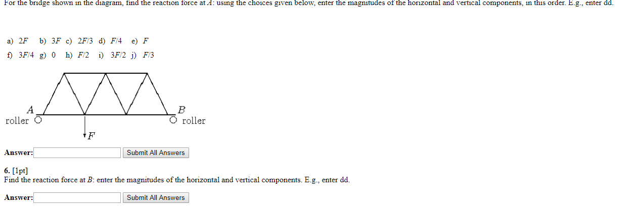 Solved For the bridge shown in the diagram, find the | Chegg.com
