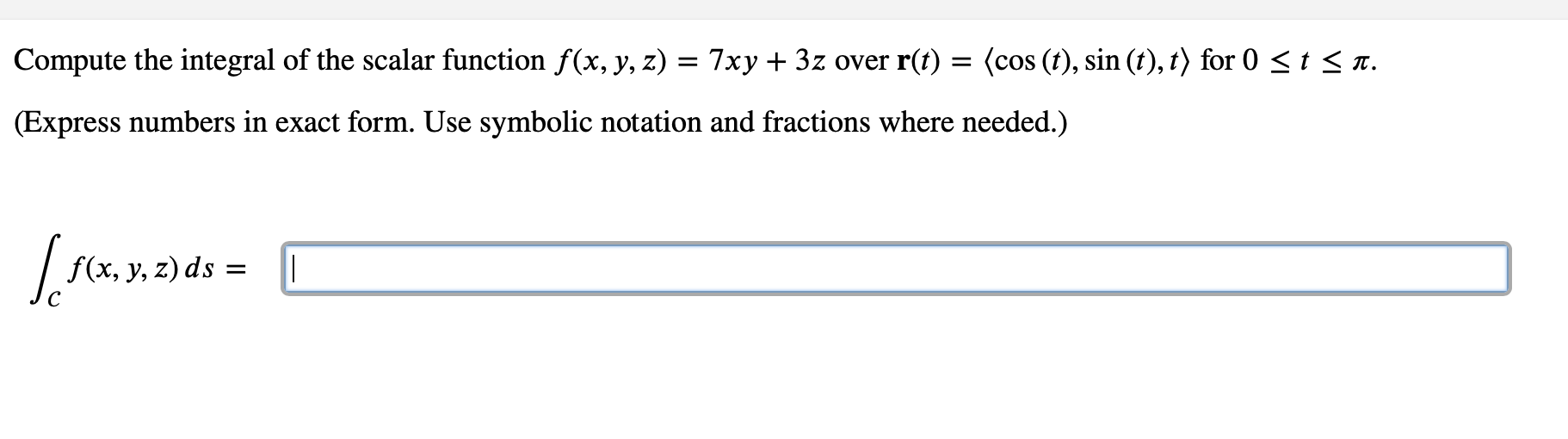Solved Compute the integral of the scalar function f(x, y, | Chegg.com