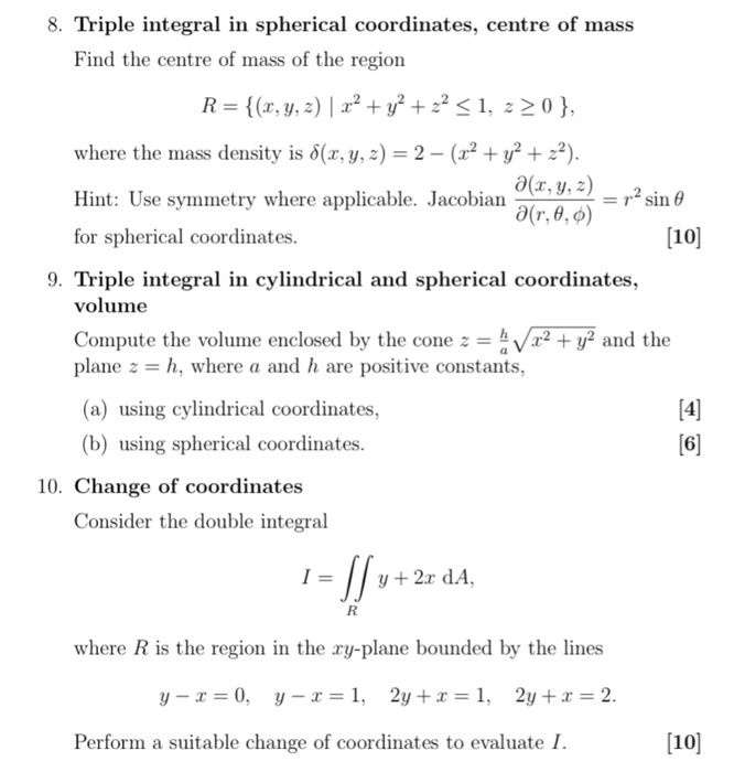 Solved 8. Triple integral in spherical coordinates, centre | Chegg.com
