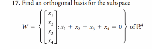 Solved 17. Find an orthogonal basis for the subspace | Chegg.com