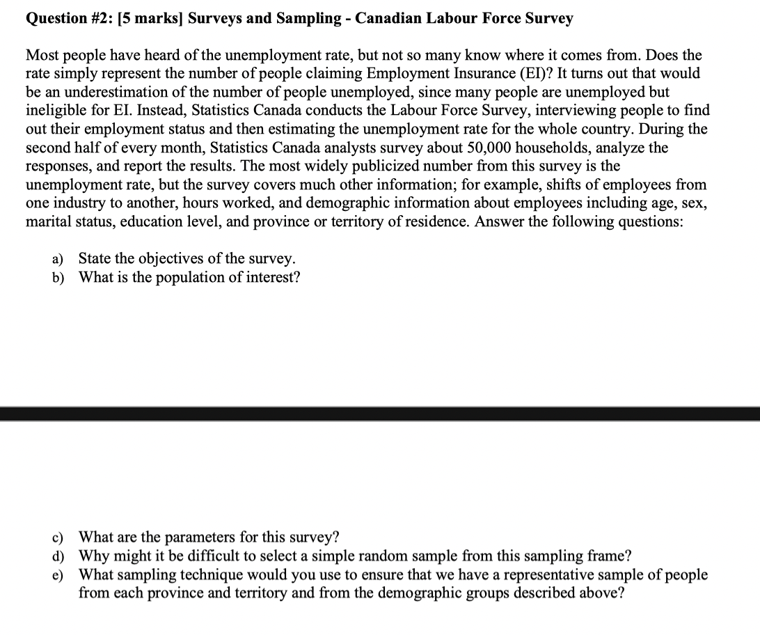 Solved Question \#2: [5 marks] Surveys and Sampling - | Chegg.com