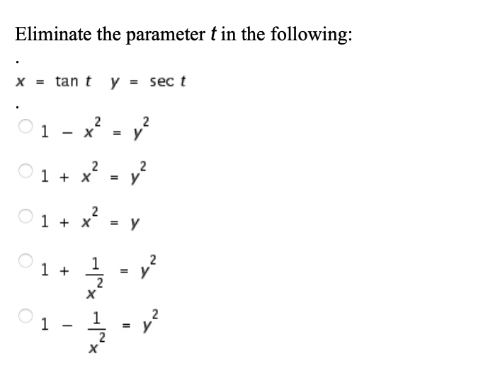 Solved Eliminate the parameter t in the following: | Chegg.com