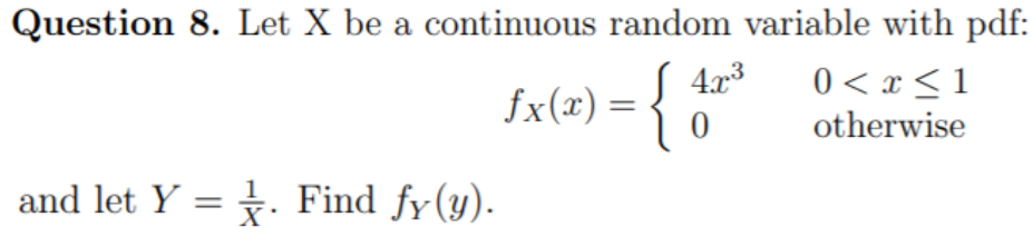 Solved Question 8. Let X be a continuous random variable | Chegg.com