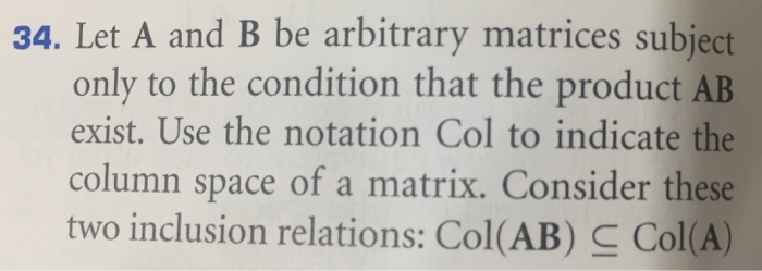 Solved 34. Let A and B be arbitrary matrices subject only to | Chegg.com