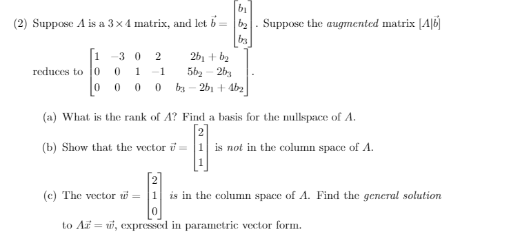 Solved bi (2) Suppose A is a 3 x 4 matrix, and let 6 = 62. | Chegg.com