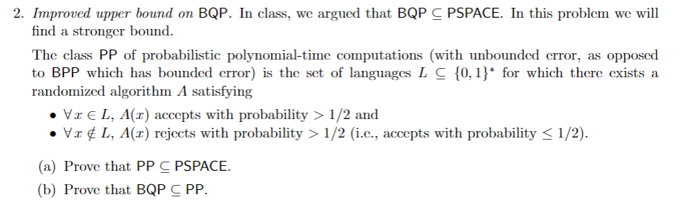 Solved 2. Improved upper bound on BQP. In class, we argued | Chegg.com
